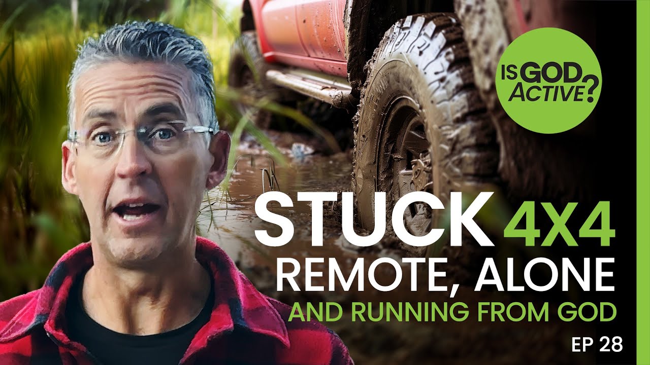 Stuck 4x4: Remote, Alone, and Running From God - Is God Active? - YouTube