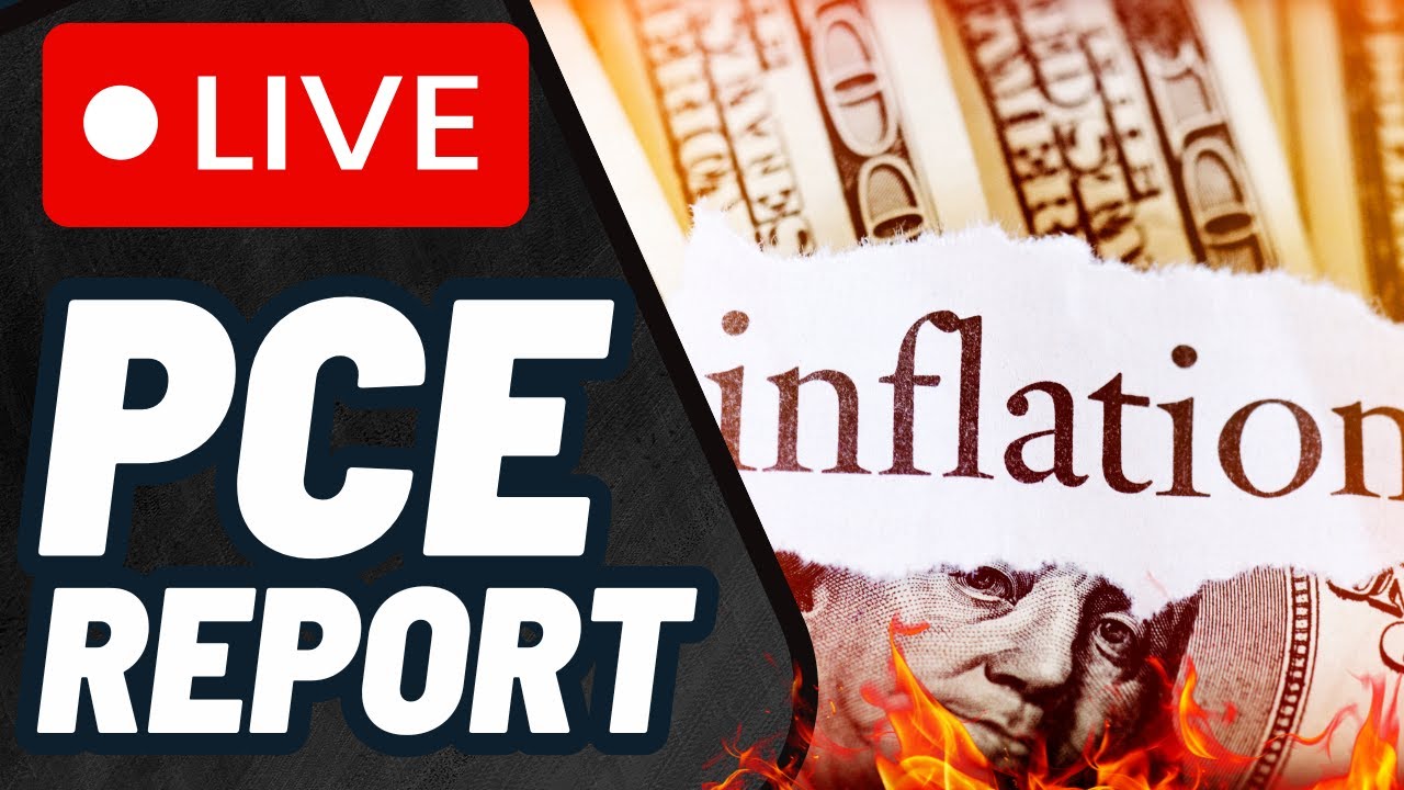 🚨 Live: PCE Inflation Report! Market Open! - YouTube