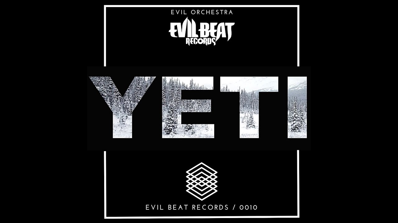 YETI - Evil Orchestra - YouTube
