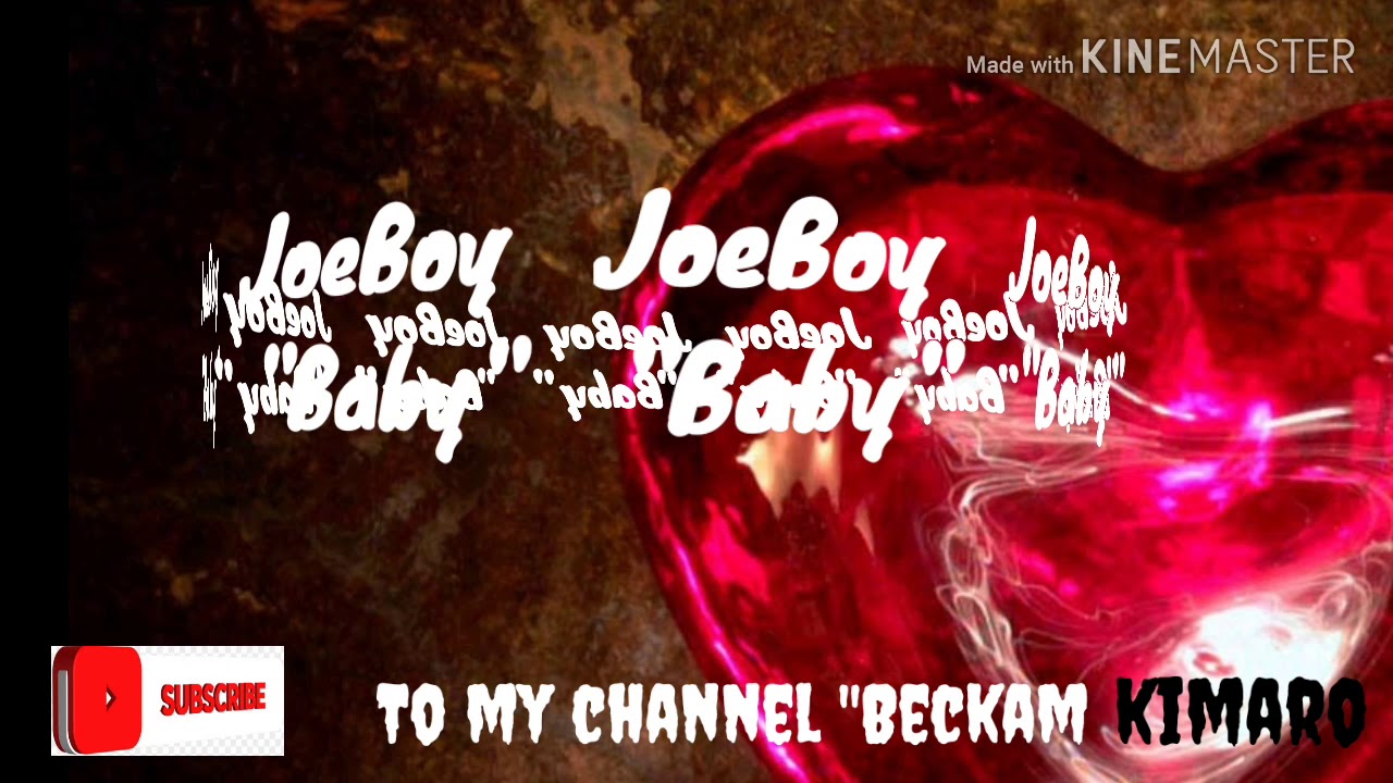 JOEBOY - BABY FULL HD VIDEO LYRICS - YouTube
