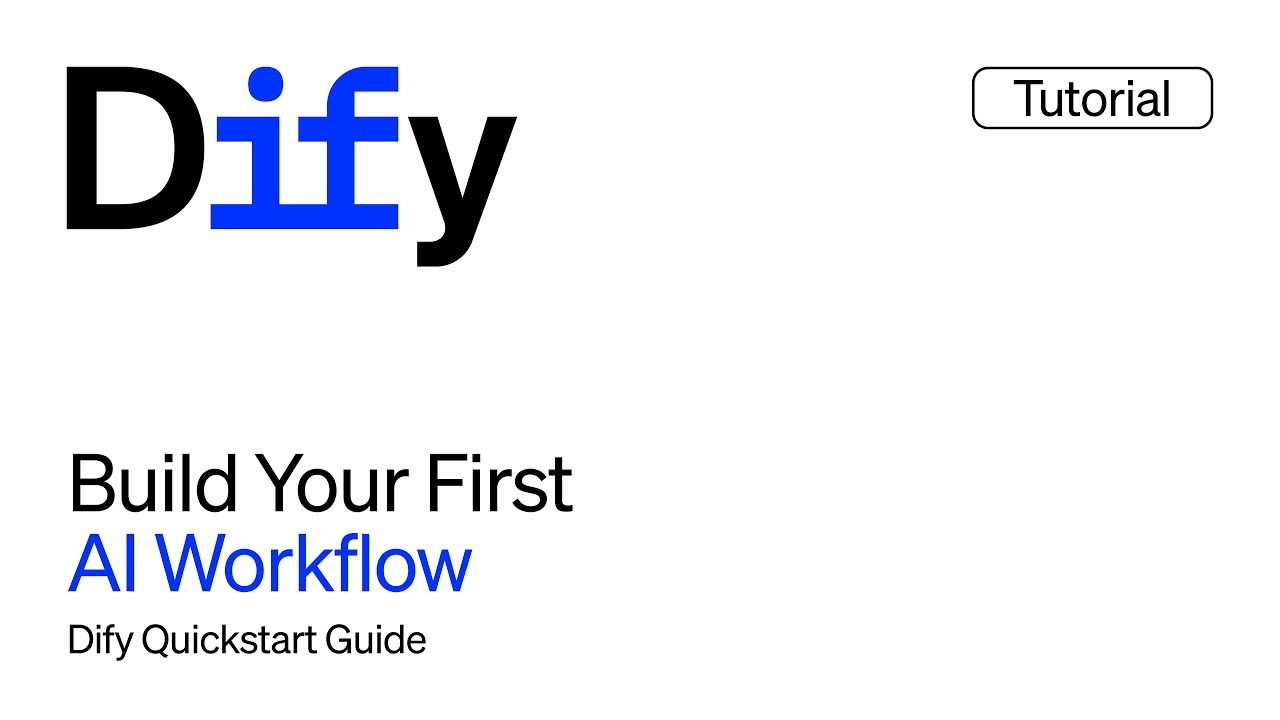 Dify Quickstart Guide: Build Your First AI Workflow - YouTube