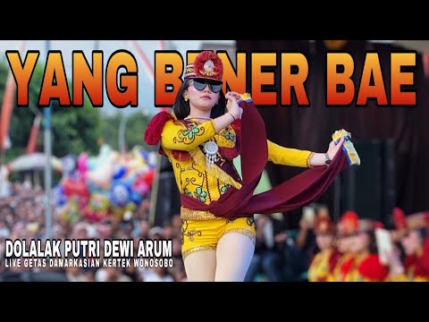 YANG BENER BAE  - NDOLALAK DEWI ARUM (LIVE) GETAS DAMARKASIAN KERTEK WONOSOBO 