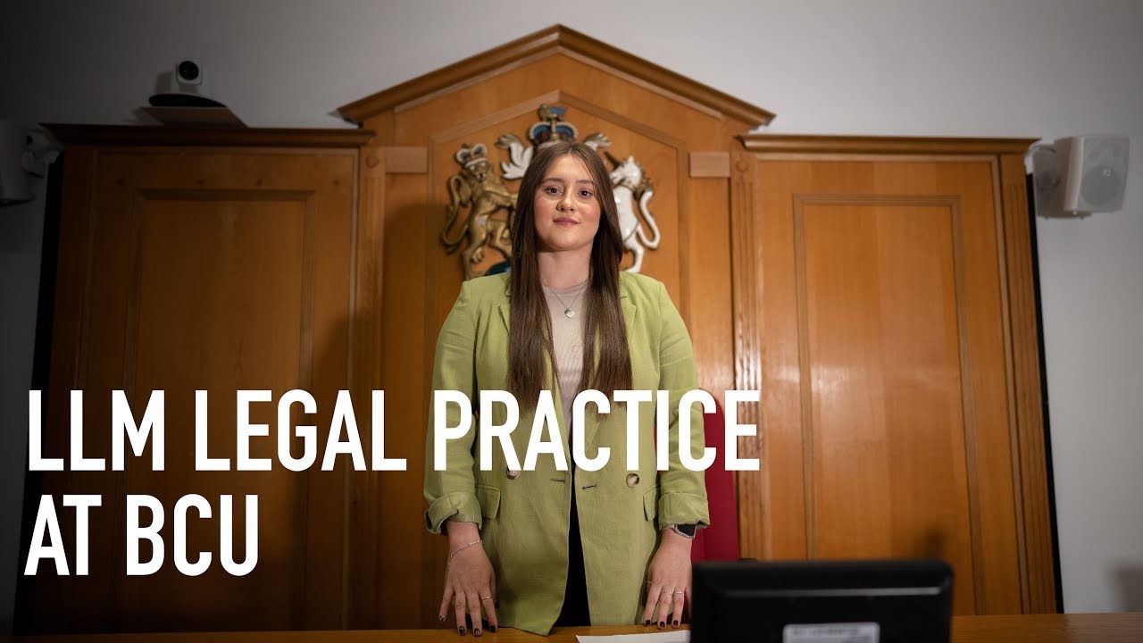 LLM Legal Practice at BCU - YouTube