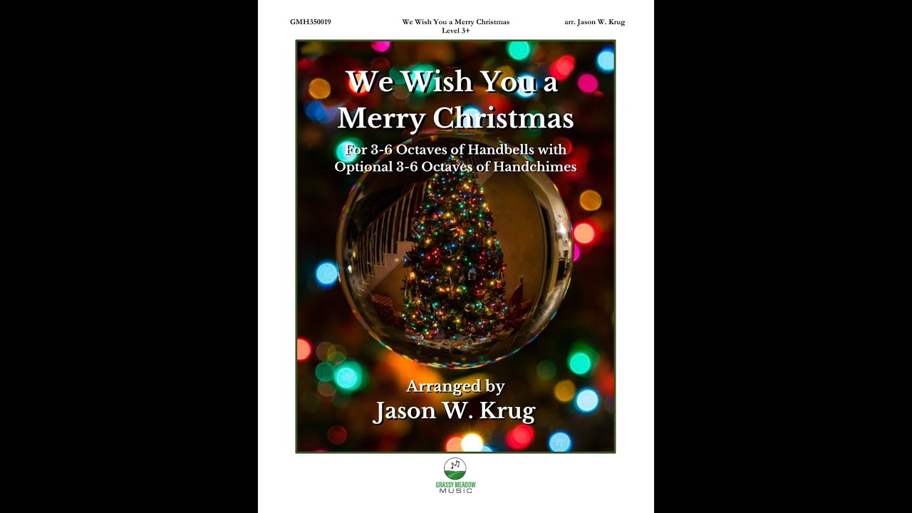 We Wish You a Merry Christmas for 3-6 octaves of handbells - YouTube
