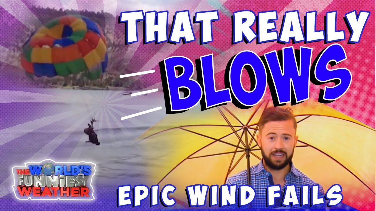 World's Funniest Weather - "That Really Blows" - Epic Wind Fails - YouTube