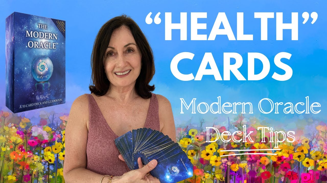 "Health" Cards | The Modern Oracle Decks Tips | Katy-K - YouTube