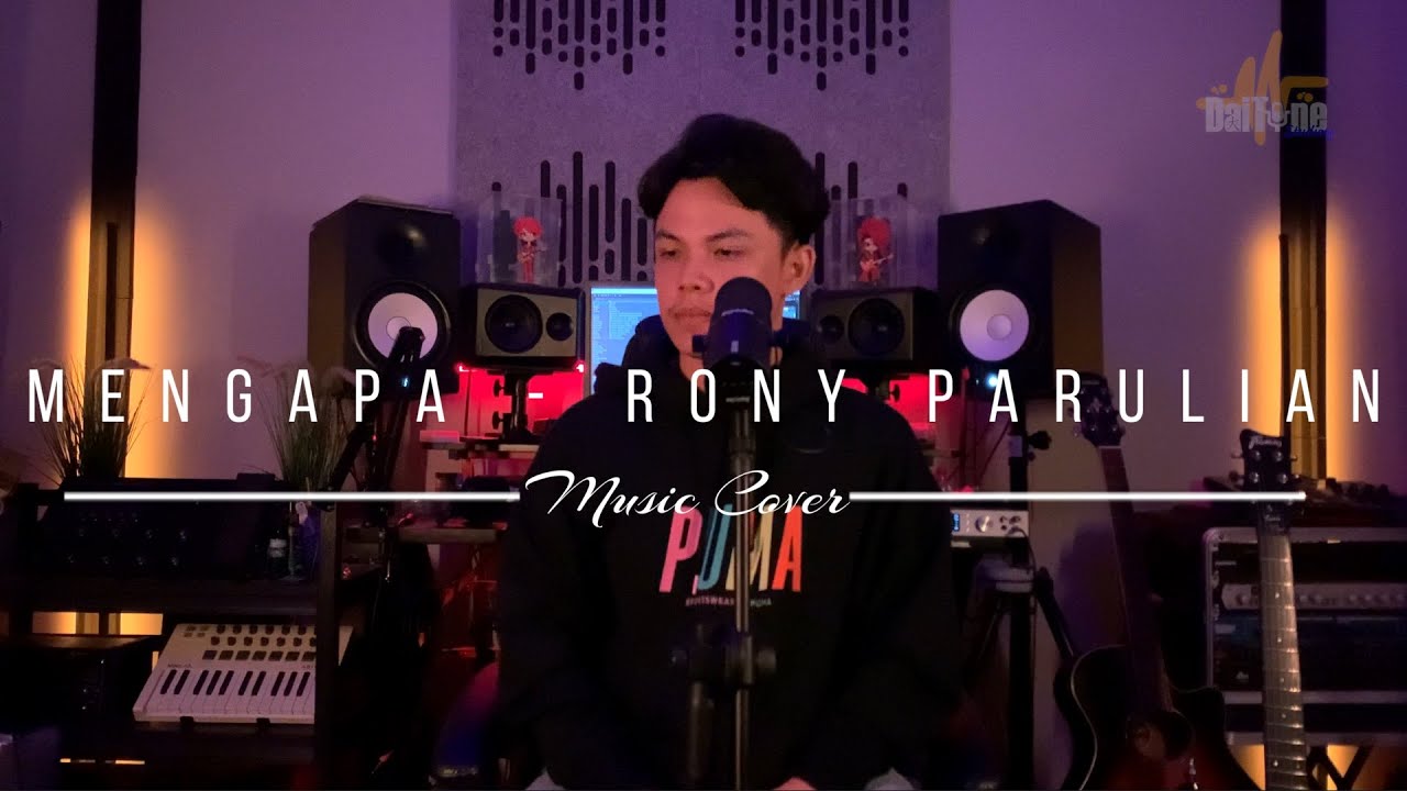 Mengapa - Rony Parulian (Cover) @thengilerofficial16 - YouTube