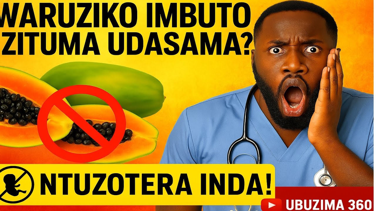 🍋⛽IMBUTO Z'IPAPAYI ZIRAKINGA GUSAMA IMBANYI NO KUYITERA ‼️ WARUBIZI ...