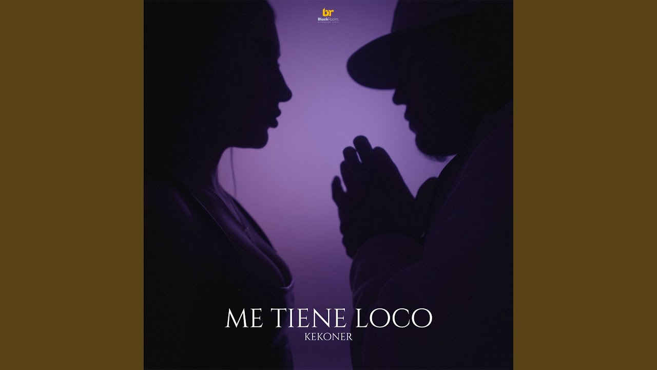 Me Tiene Loco - YouTube