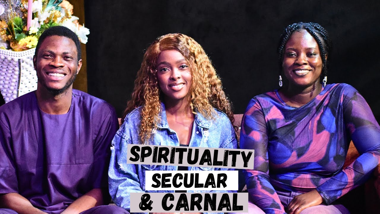 SPIRITUALITY, SECULAR AND CARNAL | LIFE XPRESSION PODCAST S01EP04 ...