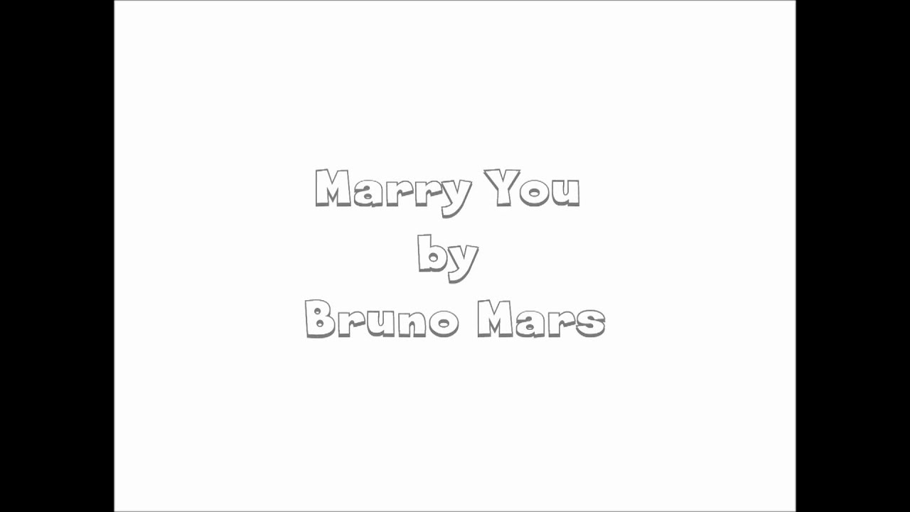 Bruno Mars - Marry You Lyric Video - YouTube