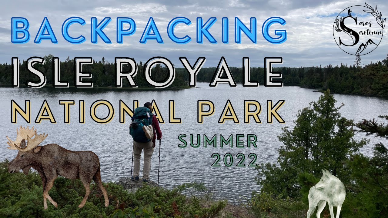 Backpacking Isle Royale National Park Summer 2022 Day 1 - YouTube
