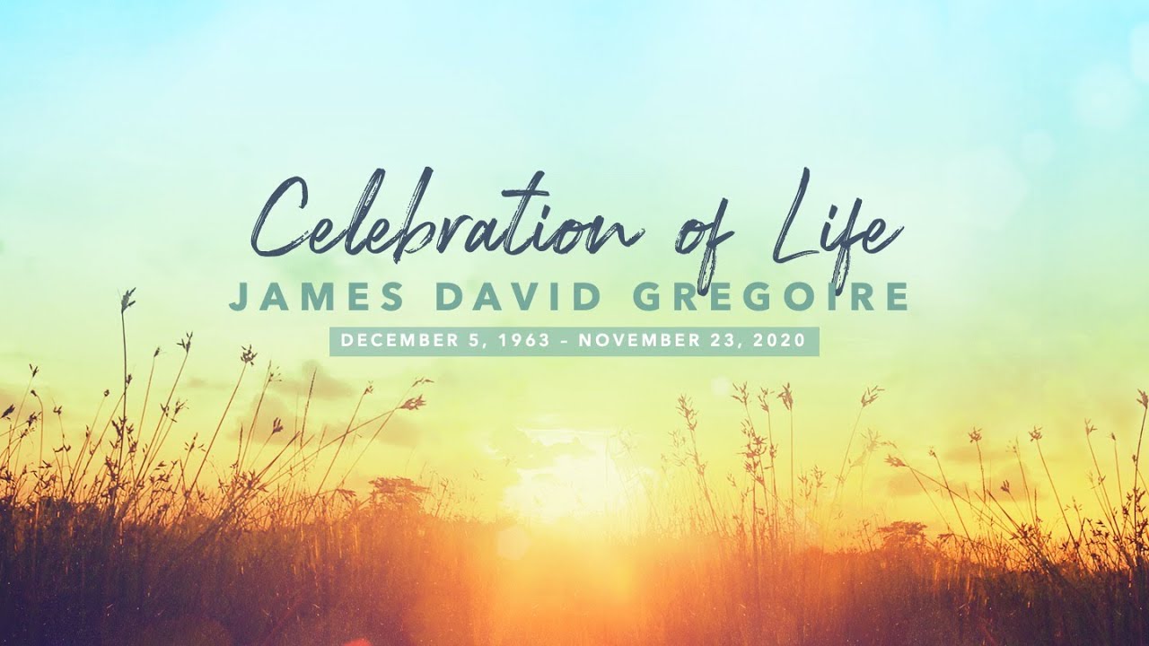 Celebration of Life | Jim Gregoire | FRC - YouTube