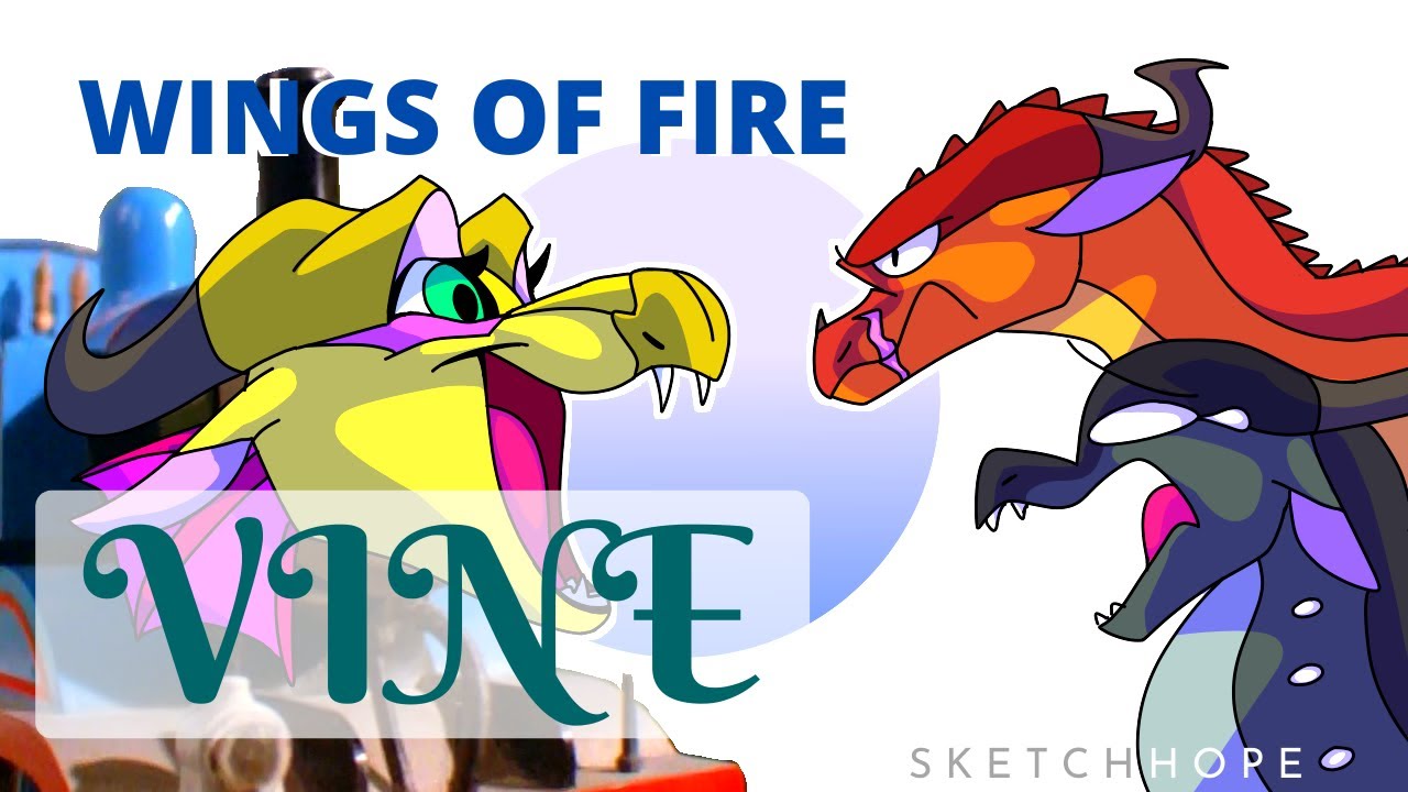 Wings of Fire Vine - YouTube