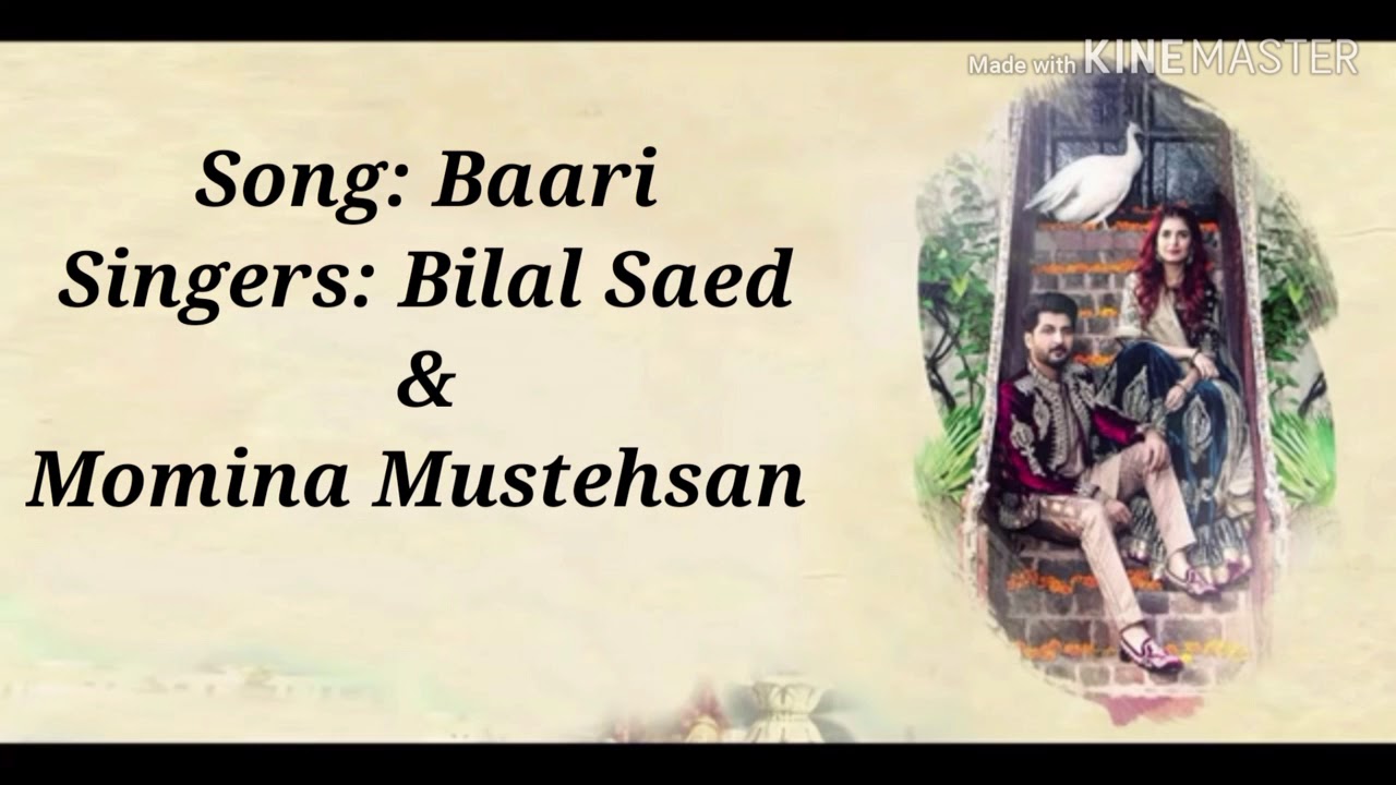 Baari Song(Lyrics) Bilal Saeed &Momina Musteshan - YouTube