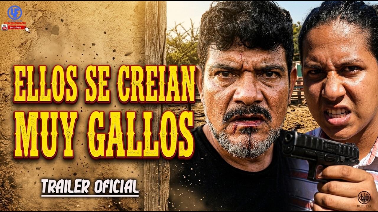 ""Ellos se creían muy gallos"" Tráiler Oficial - YouTube