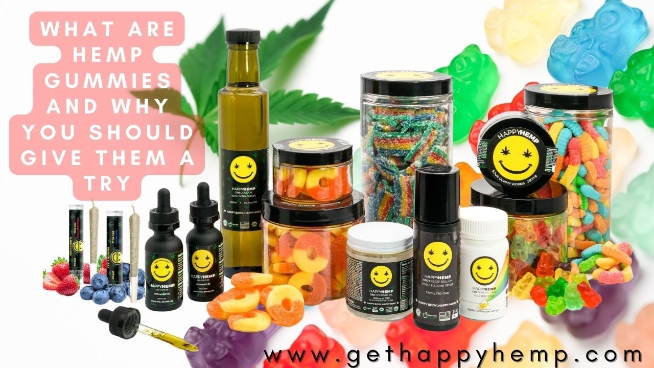 CBD Gummies - What Are They and Why You Should Try Happy Hemp - YouTube