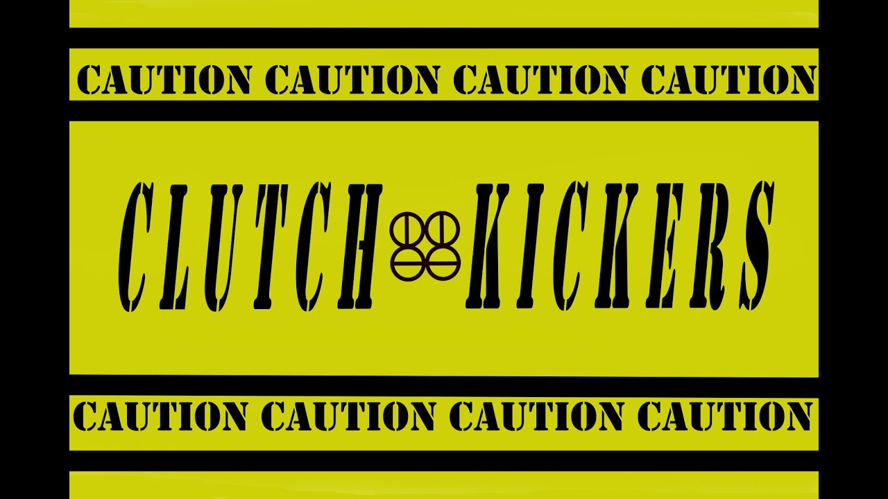Clutch Kickers - Red Line - YouTube