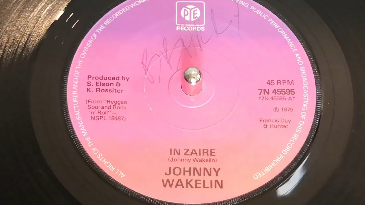 Johnny Wakelin - In Zaire (1976 7" Single) - YouTube