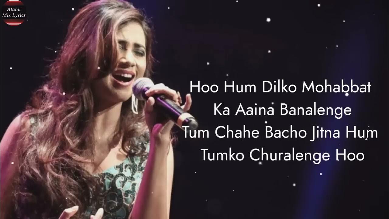 Hum Tumko Nigahon Mein (Full Song Lyrics) -- G - YouTube