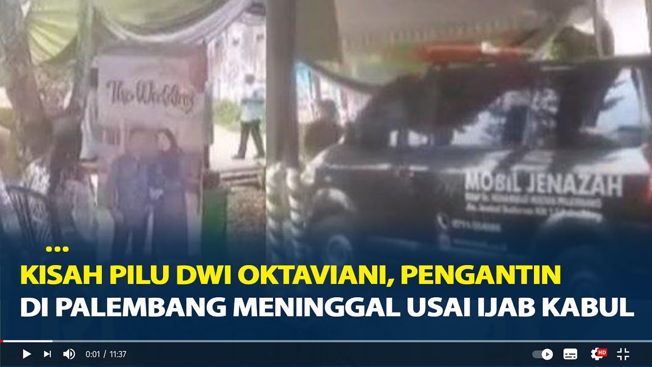 Kisah Pilu Dwi Oktaviani, Pengantin Wanita di Palembang Meninggal Dunia ...