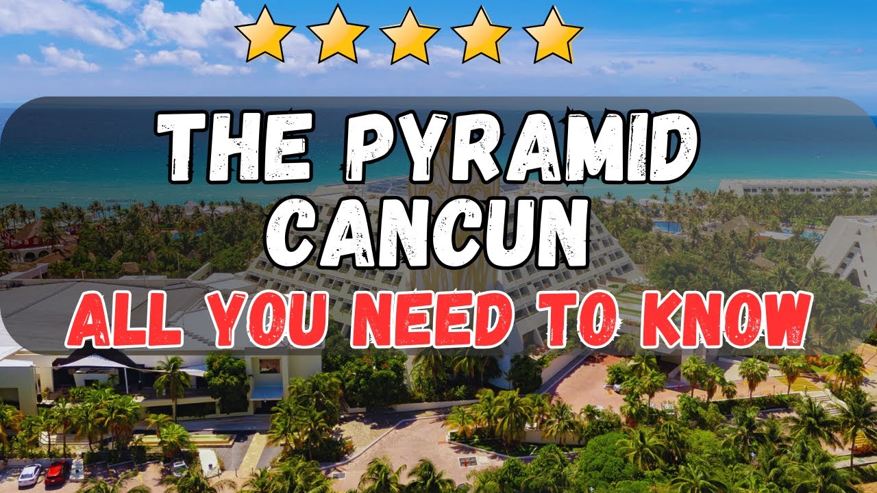 The Pyramid Cancun: Luxury and Culture in Cancun, Mexico - YouTube