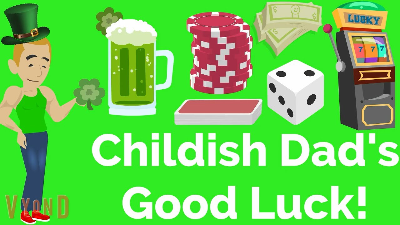 Childish Dad's Good Luck! (short video) - YouTube