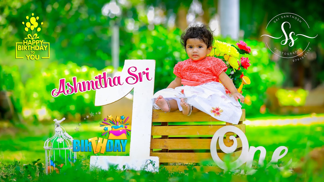 ASHMITHA SRI | 1st BIRTHDAY | SAI SANTHOSH PHOTOGRAPHY | 9701516108 ...