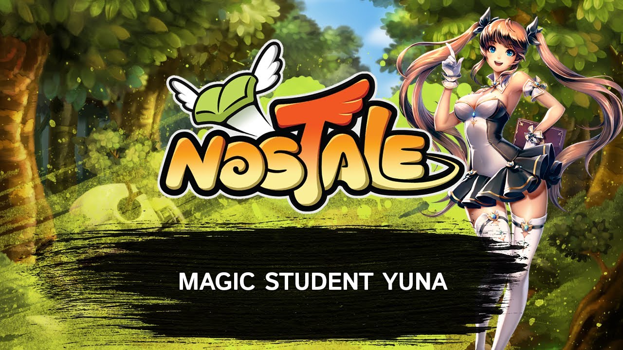 NosTale - Lets meet the Magic Student Yuna - YouTube