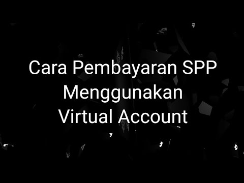 Cara Pembayaran SPP menggunakan Virtual Account @stevy_regar - YouTube