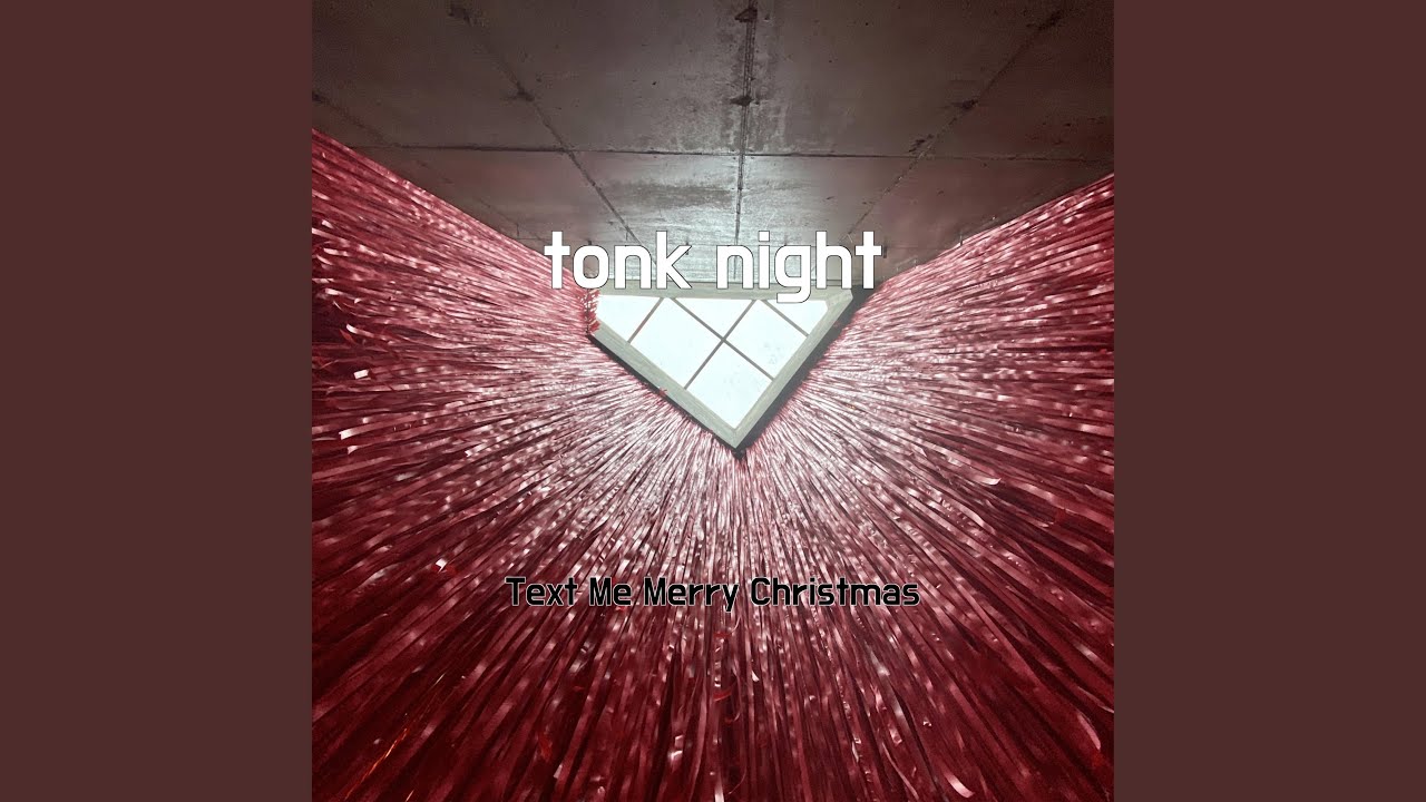 tonk night - YouTube