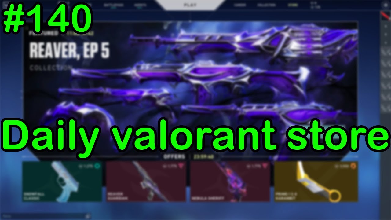 Daily valorant store - I got Prime Karambit & Reaver Guardian (Day140 ...