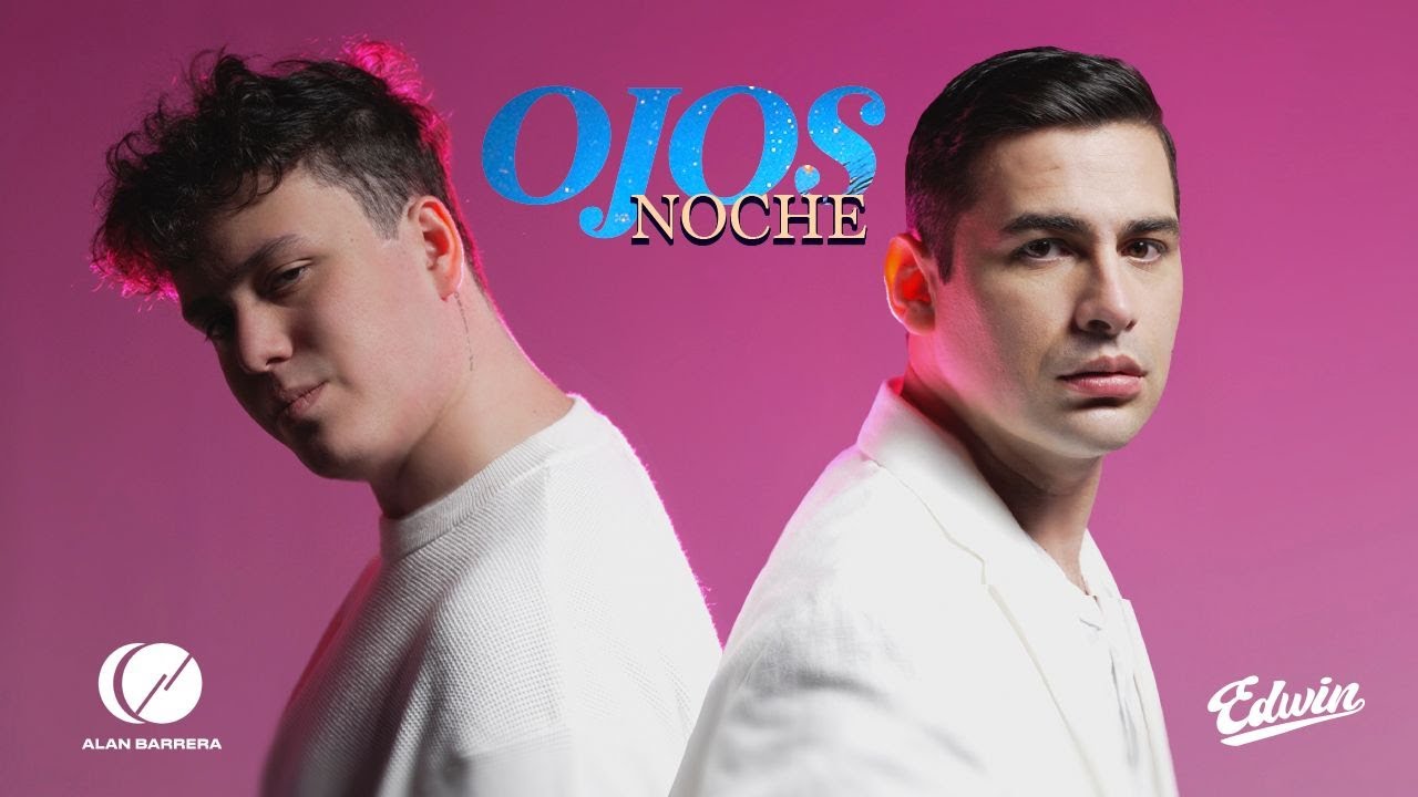 Alan Barrera & Edwin Music - Ojos Noches (Video Oficial) - YouTube