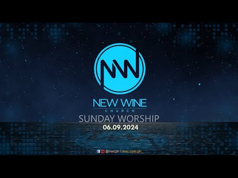 June 09, 2024 – New Wine Church Sunday Worship - YouTube