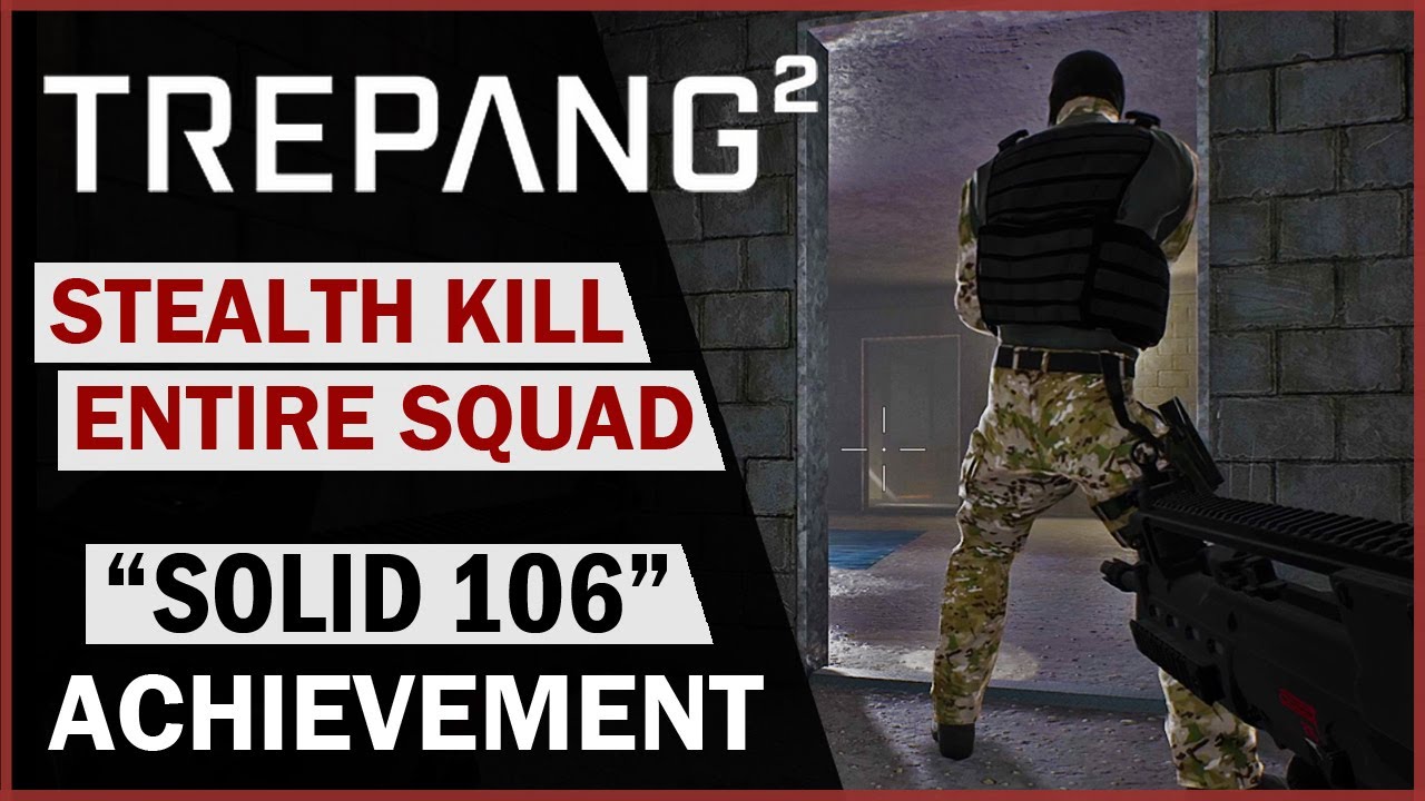 Trepang2 - "Solid 106" Achievement/Trophy - YouTube