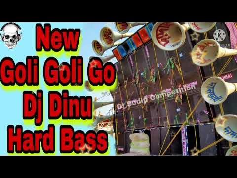 Dj Dinu Goli Goli Go | Hard Humming Bass / Dj Dinu / Davi Music Production / Dj Sudip ...