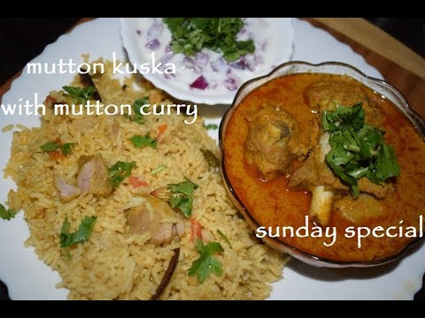 Kuska With Mutton Curry / Sunday Special Recipe/ Mutton Kuska / Non Veg Thali - YouTube