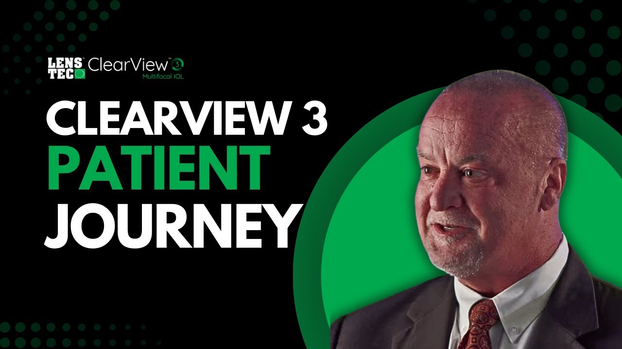 Patient Story: Life-Changing Vision with ClearView 3 - YouTube