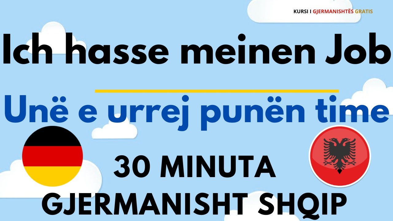 30 Minuta Folje dhe Shembuj Gjermanisht Shqip A1 A2 B1 B2 - YouTube