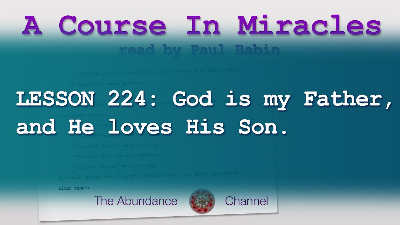 Lesson 224 Course In Miracles - YouTube