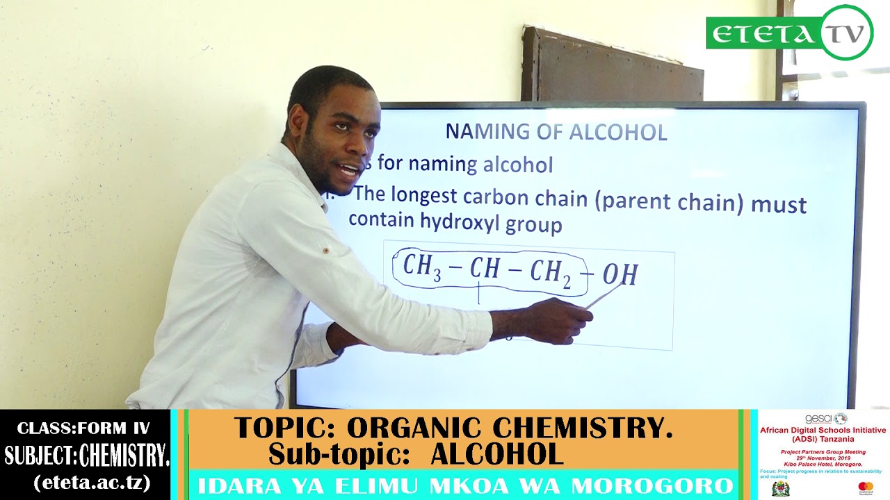 CHEMISTRY FORM FOUR TOPIC: ORGANIC CHEMISTRY SUB TOPIC: ALCOHOL - YouTube
