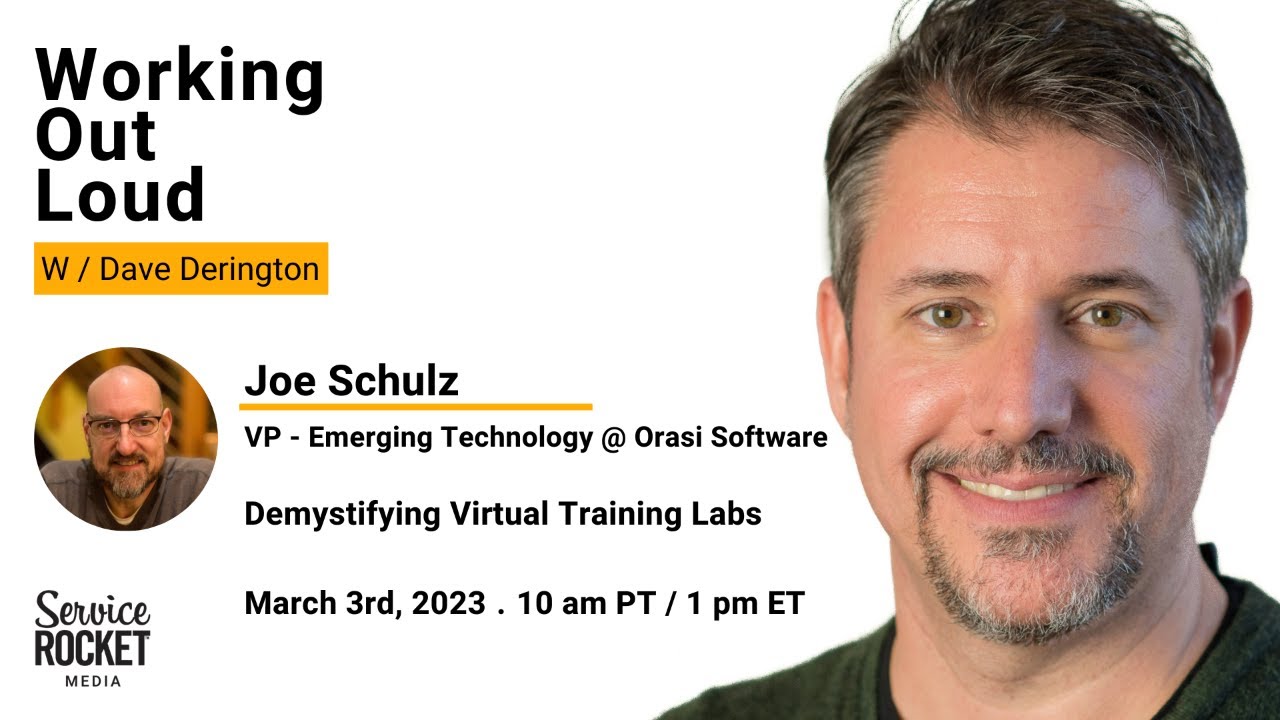 Working Out Loud - 030323 -Joe Schulz - Demystifying Virtual Training ...