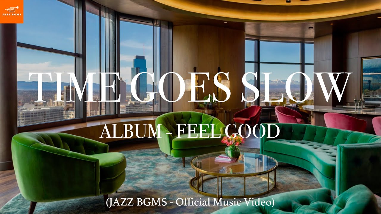 Time goes slow - Album Feel Good (Official Music Video) - YouTube