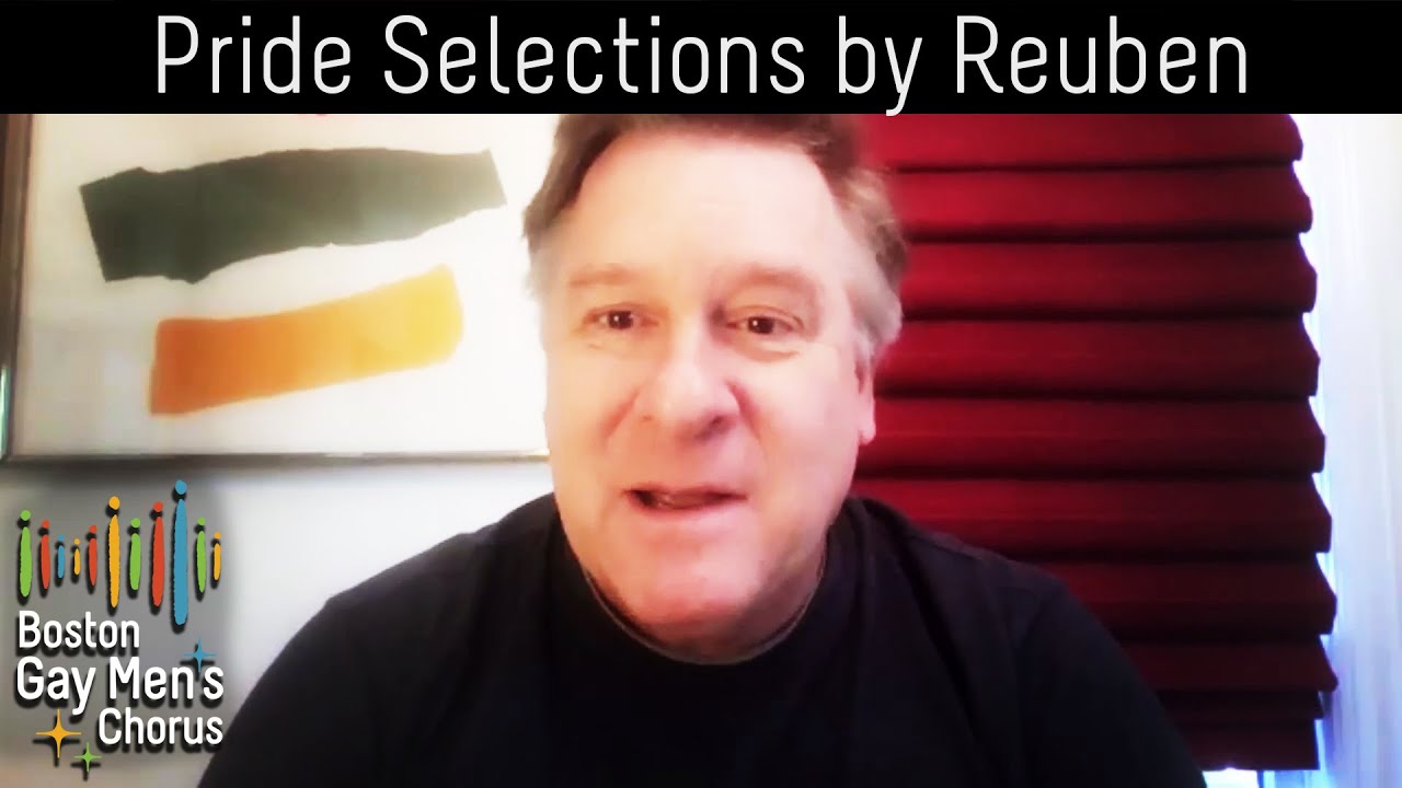 Reuben's Picks: Pride 2020 | Boston Gay Men's Chorus - YouTube