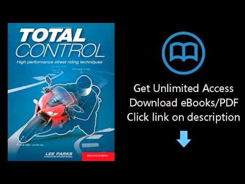 Total Control: High Performance Street Riding Techniques, 2nd Edition ...