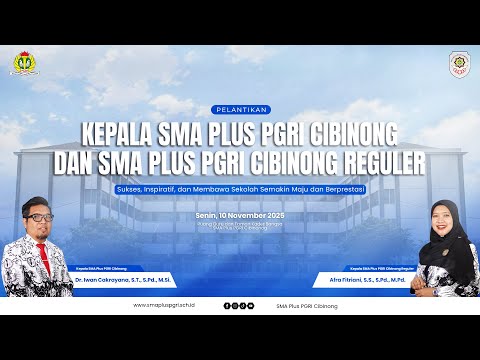 PESAT EDU TV | Pelantikan Kepala SMA Plus PGRI Cibinong