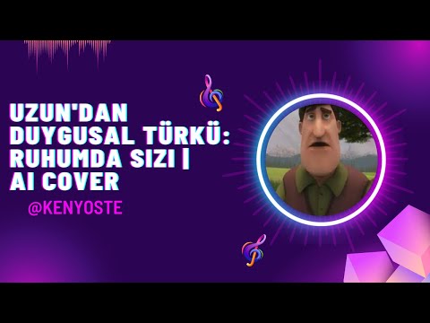 Uzun'dan Duygusal Türkü: Ruhumda Sızı | AI Cover