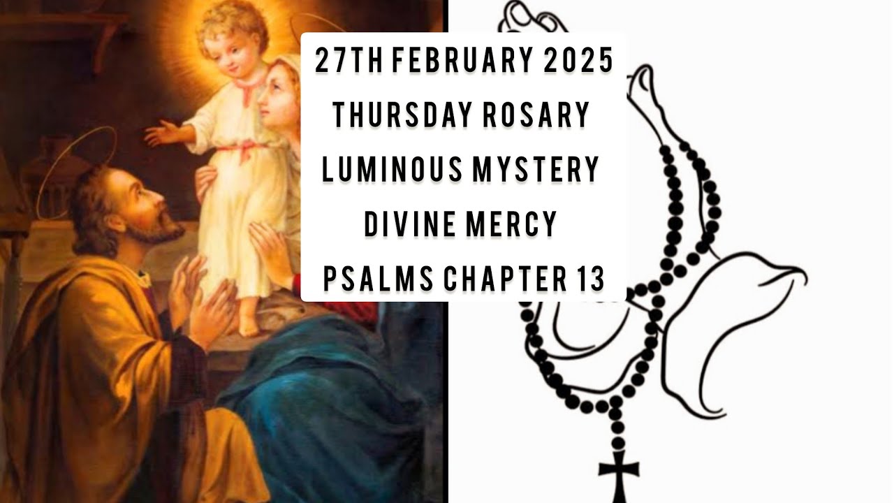 THURSDAY LUMINOUS MYSTERY,DIVINE MERCY,PROVERBS CHAPTER 13|ROSARY ...