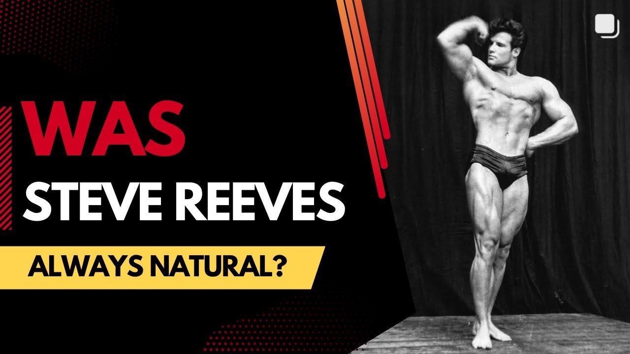 Was Bodybuilder STEVE REEVES (Always) Natural? - YouTube