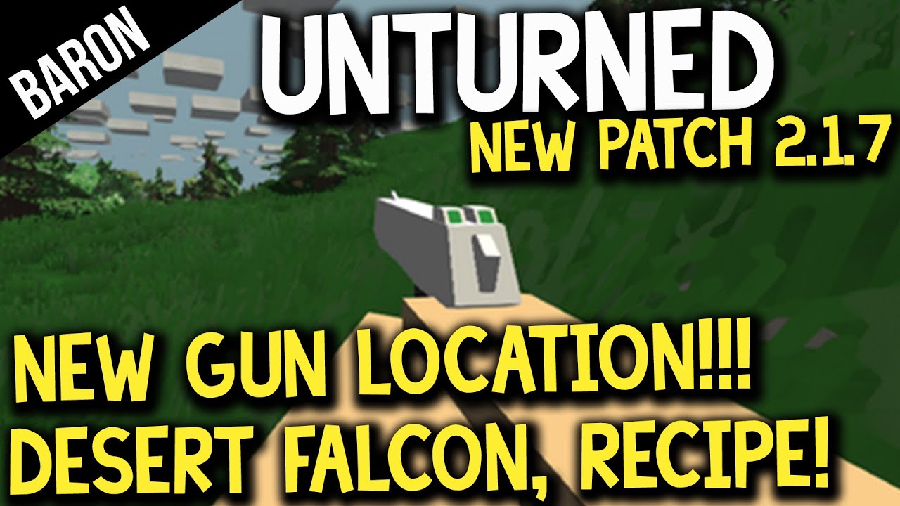 Unturned Patch 2.1.7 - New Gun Desert Falcon Location, New Recipe ...